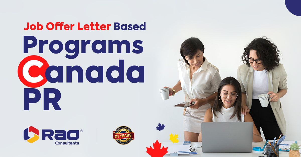 Job Offer Letter Based Programs – Canada PR
